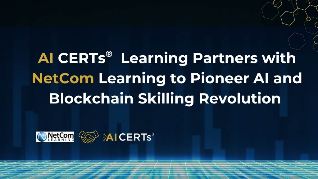 AI Certs & NetCom Partner for AI & Blockchain Skilling